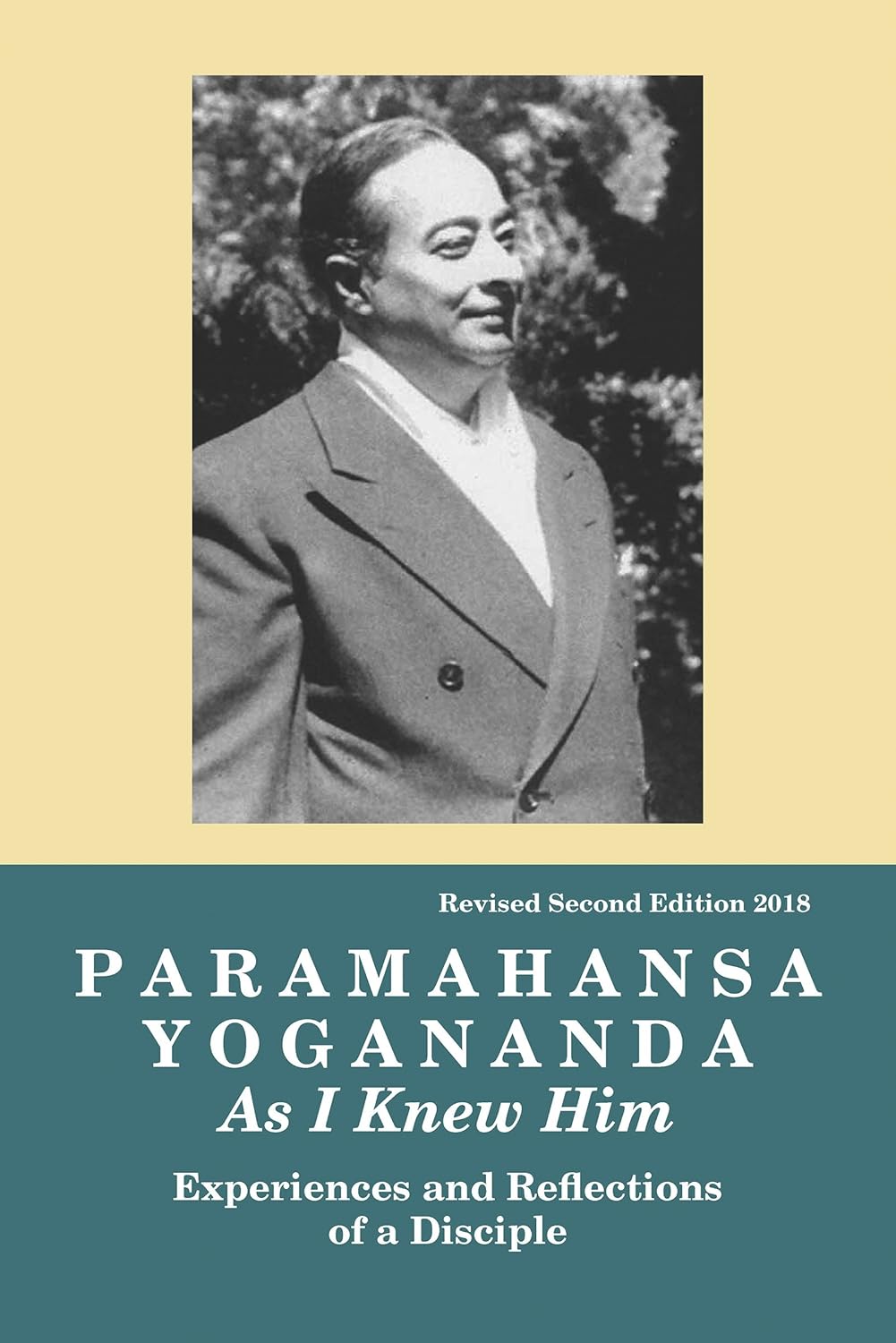 PARAMAHANSA YOGANANDA: As I Knew Him-Experiences, Observations ...